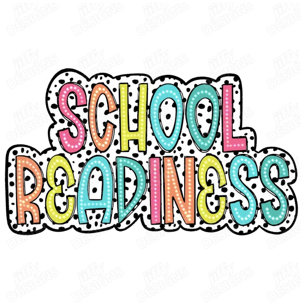 'School Readiness' Vibrant Multi-Colored Text with Playful Dotted ...