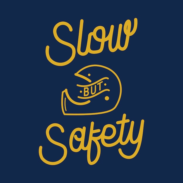 Retro 'Slow but Safety' Graphic with Snail Illustration | Jiffy Designs