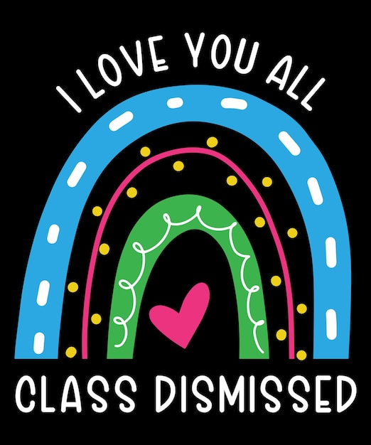 Colorful Rainbow Motif Celebrates Class Dismissal | Jiffy Designs