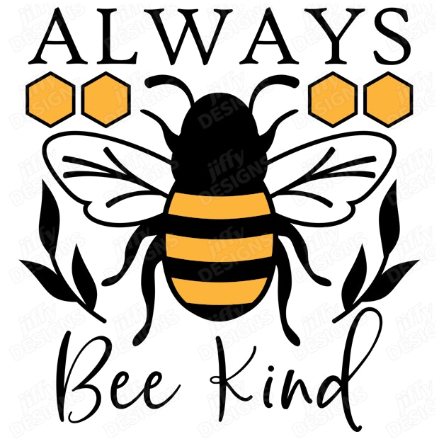 'Always Bee Kind' Charming Bee Illustration with Hexagonal Honeycomb ...