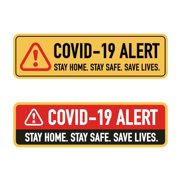 Stay Home, Stay Safe - COVID-19 Alert Warning Signs | Jiffy Designs