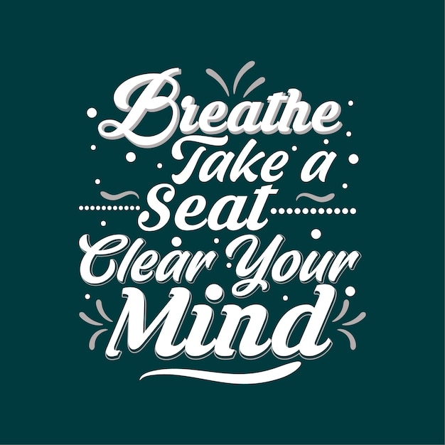 Soothing Typographic Reminder to Relax and Rejuvenate | Jiffy Designs