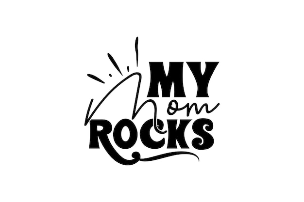 Vibrant 'My Mom Rocks' Graphic Illustration | Jiffy Designs