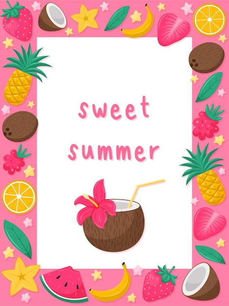 Vibrant Tropical Fruits and Beverages Frame the Sweet Summer Text ...