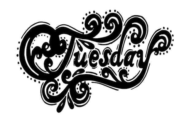 Whimsical Calligraphic Lettering for Tuesday in Black and White | Jiffy ...