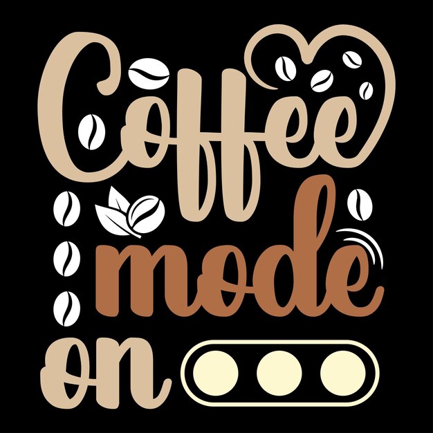 Artful Coffee Mode On Typography Design | Jiffy Designs