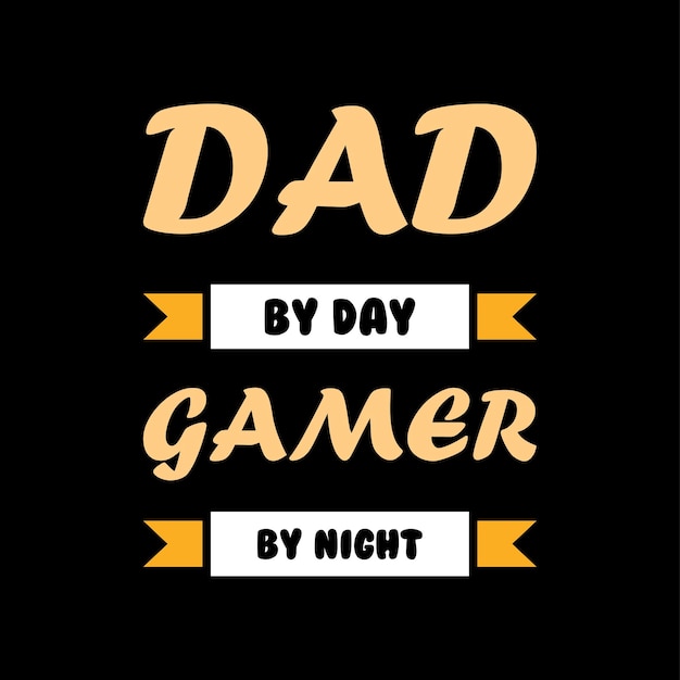 Proud Dad: Gamer by Day, Gaming Enthusiast by Night | Jiffy Designs
