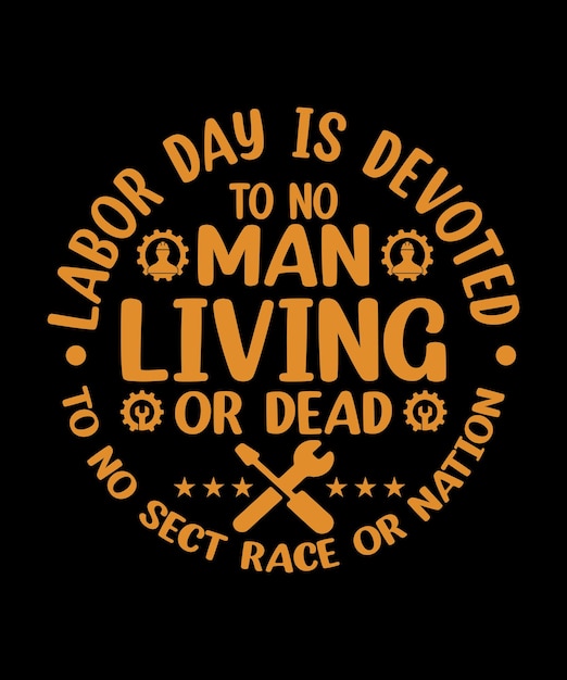 Powerful Motto Celebrating Labor and Equality on Black | Jiffy Designs