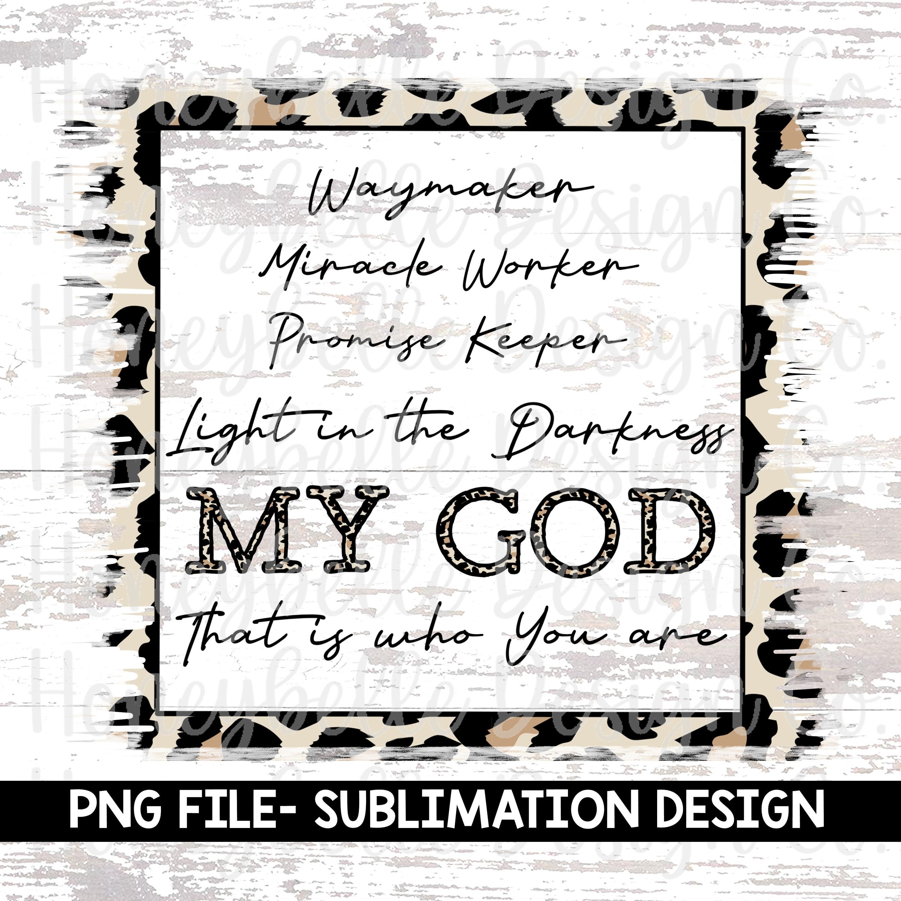 Waymaker Cheetah Print Sublimation Design PNG | Cricut | Silhouette ...