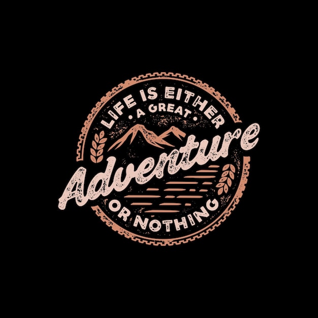 Inspiring Adventure Emblem with Motivational Slogan | Jiffy Designs