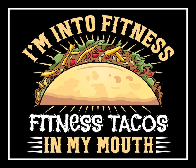 Fitness Tacos: The Delicious Pursuit of Healthy Living | Jiffy Designs