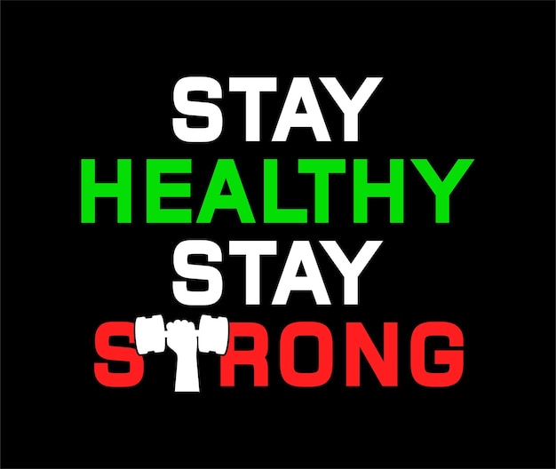 Motivational Slogan Promoting Health and Strength | Jiffy Designs