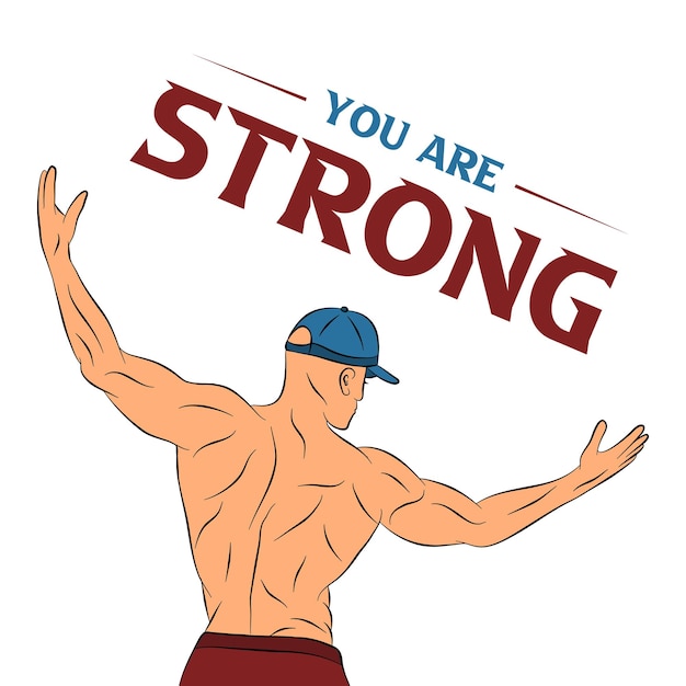Muscular Man Affirms Your Strength in Vibrant Lettering | Jiffy Designs