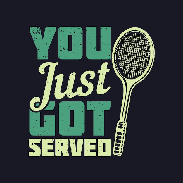 Playful Tennis Slogan with Racket Graphic | Jiffy Designs