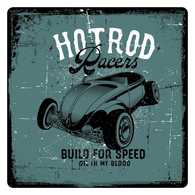Vintage Hot Rod Racers Graphic with Motto and Distressed Texture ...