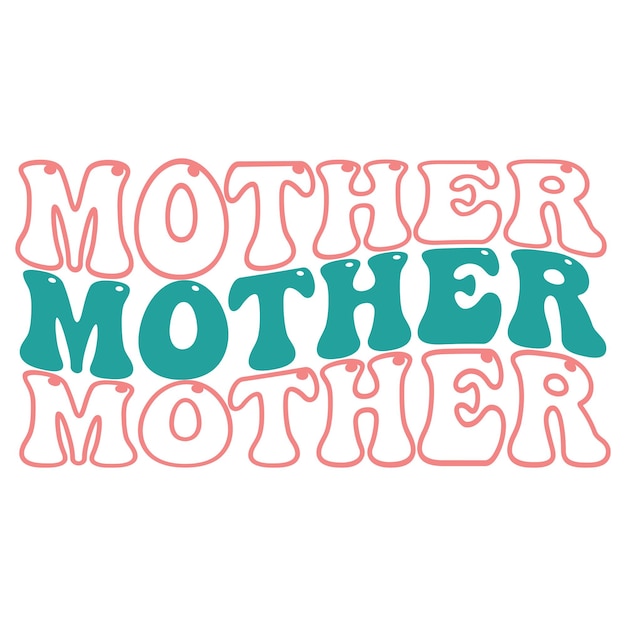 Vibrant 'Mother Mother Mother' Text Design | Jiffy Designs