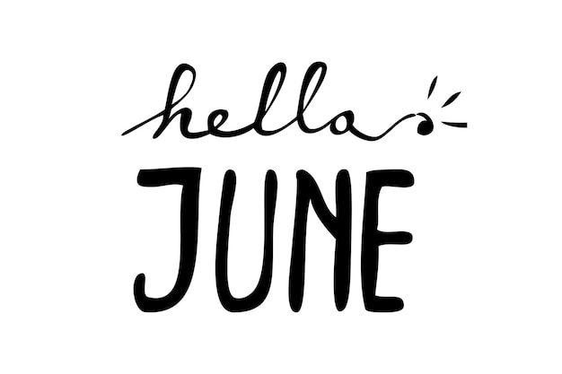 Elegant Handwritten 'Hello June' Greeting in Black and White | Jiffy ...
