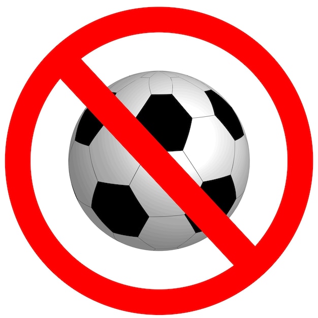 No Soccer Ball Allowed - Prohibition Sign | Jiffy Designs