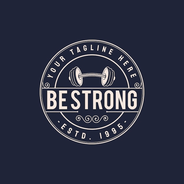 Vintage Weightlifting Emblem with Inspiring 'Be Strong' Motto | Jiffy ...