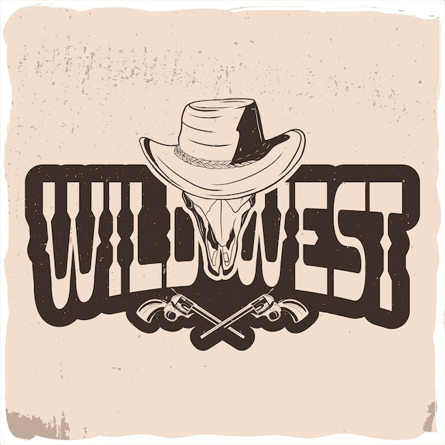Rugged Wild West Emblem with Cowboy Hat and Crossed Revolvers | Jiffy ...