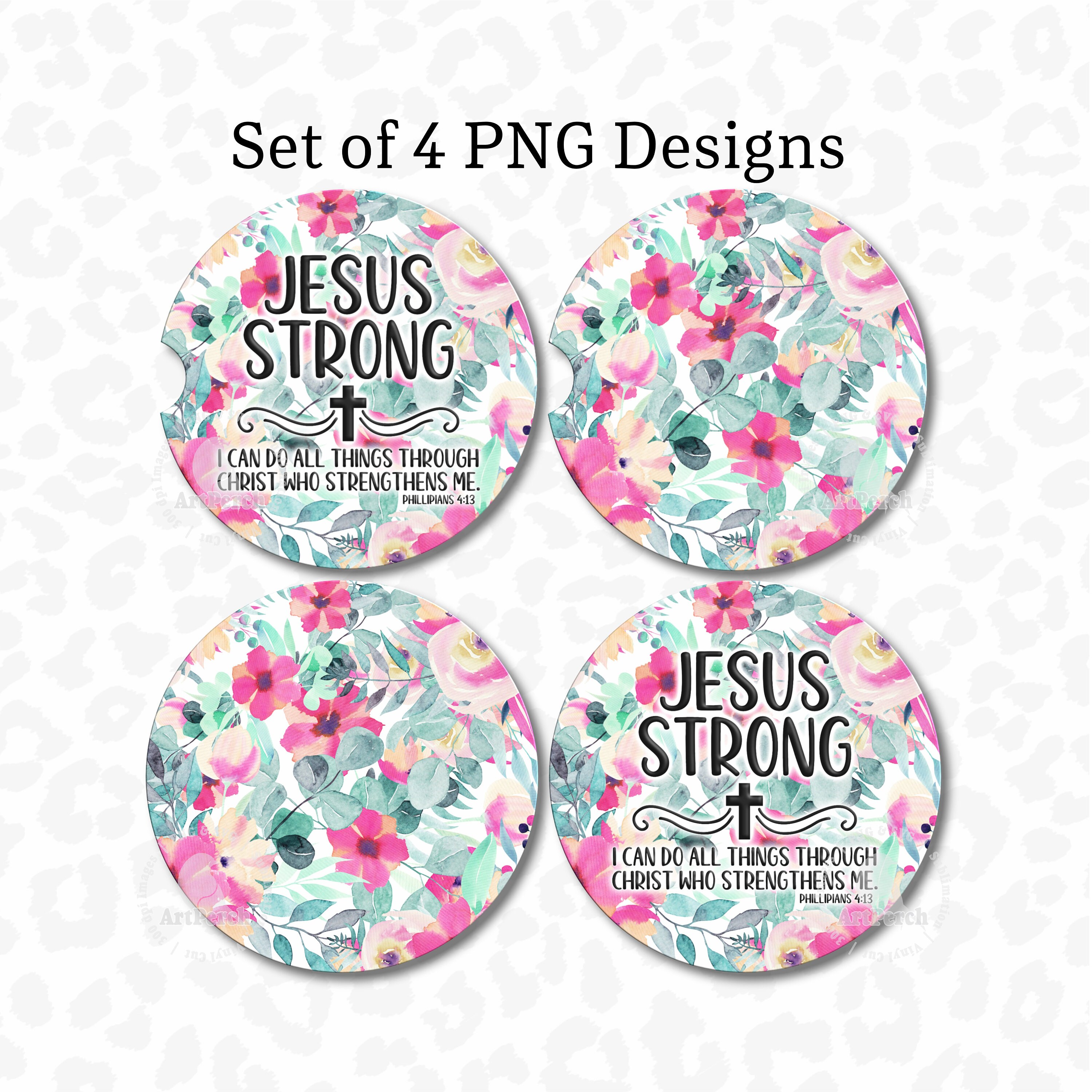 Christian Coaster PNG, Jesus Strong Coaster PNG, Scripture Coaster PNG ...