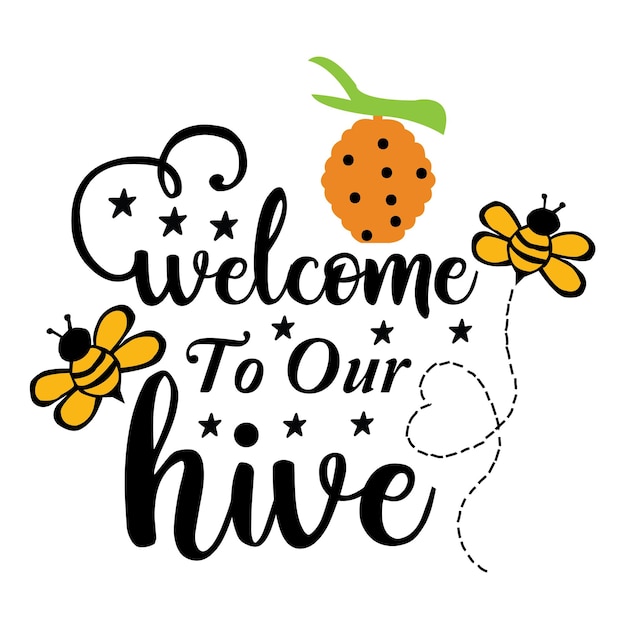 Cheerful Bee-Themed Welcome to Our Cozy Hive | Jiffy Designs