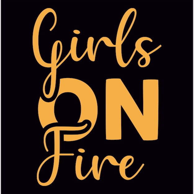 Empowering Girls on Fire with Vibrant Typography | Jiffy Designs