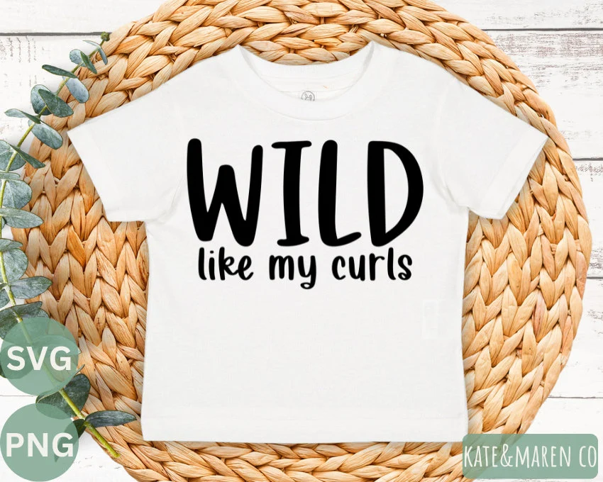 wild like my curls svg, curly hair png, cricut cut file and sublimation ...
