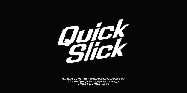 Bold and Stylized Quick Slick Typeface in Black and White | Jiffy Designs