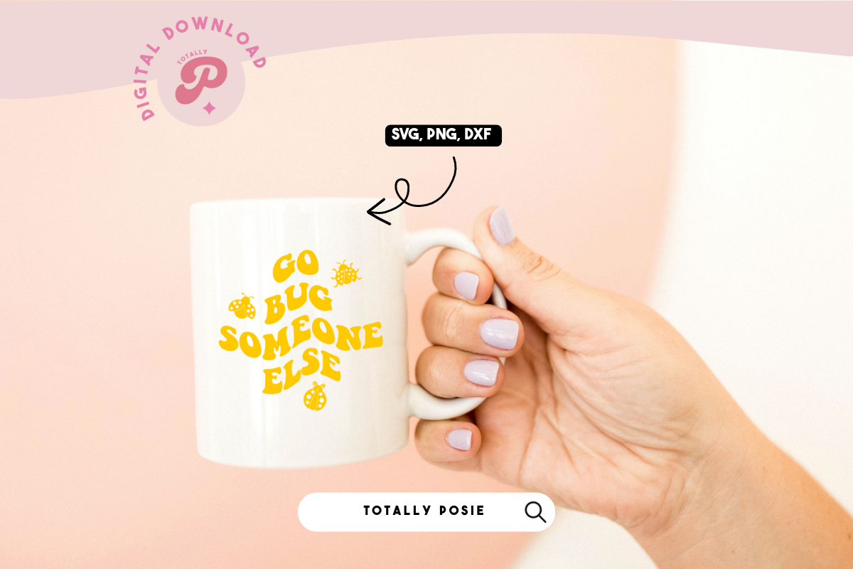 'Go Bug Someone Else' Playful Yellow Text with Charming Ladybug Accents ...