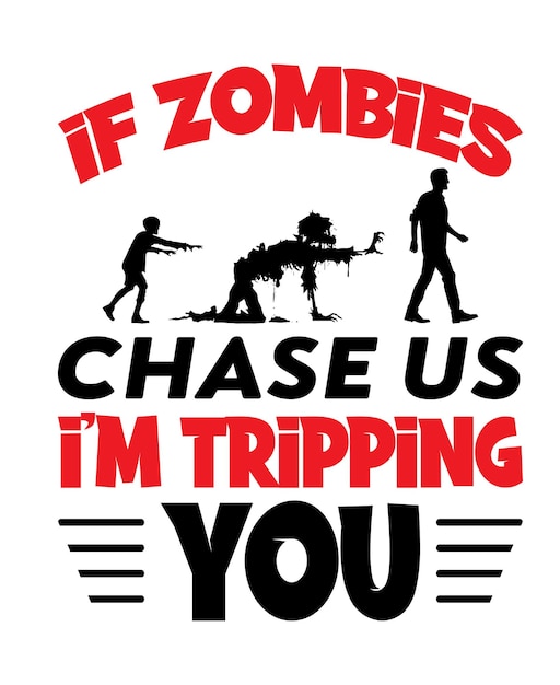 Zombie Chase Silhouette with Humorous Warning Text | Jiffy Designs