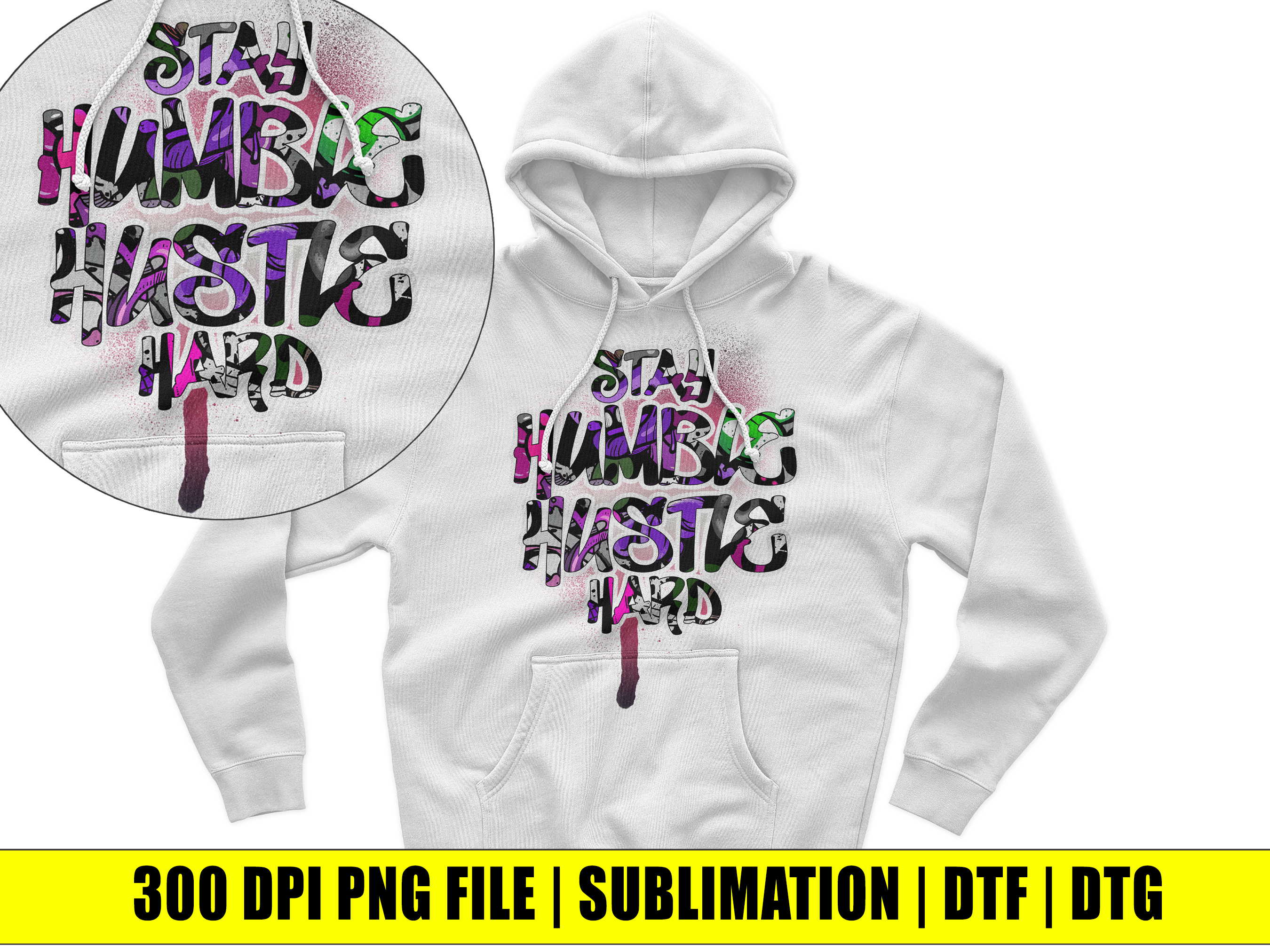 'Stay Humble Hustle Hard' Graffiti-Inspired Typography with Vibrant ...