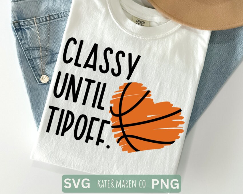 classy until tipoff svg, basketball mom svg, basketball mom voice png ...