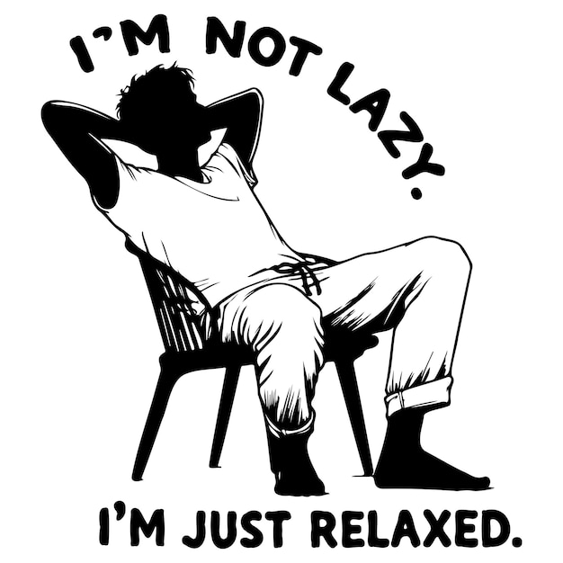 Relaxed cat lounging with 'I'm not lazy' text | Jiffy Designs