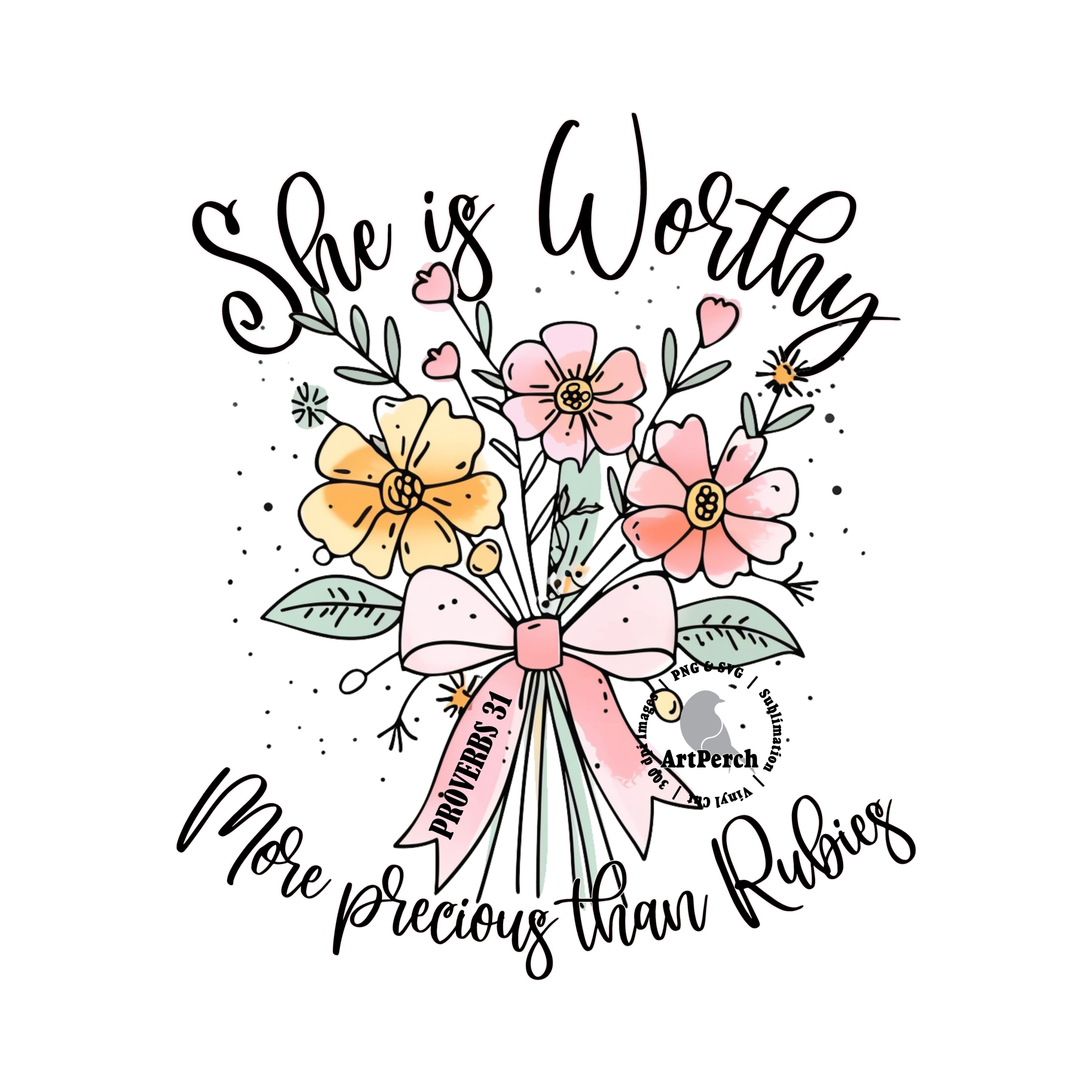 She is Worthy Shirt Design, Christian PNG, Worthy PNG, More Precious ...