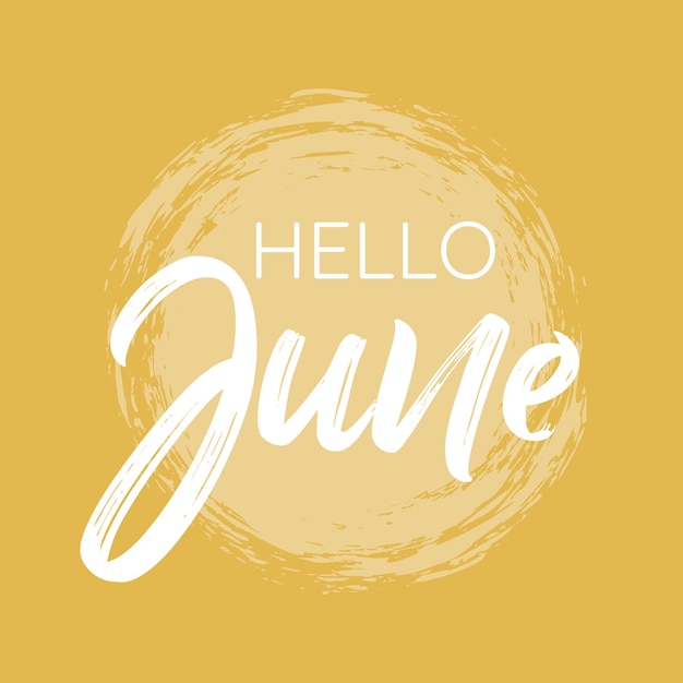 Vibrant Handwritten 'Hello June' Greeting on Sunny Background | Jiffy ...