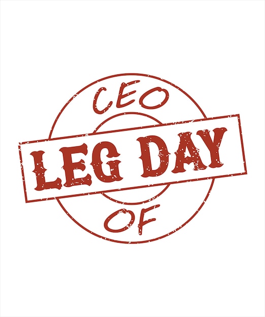 Playful Stamp Celebrating CEO Leg Day Workout Routine | Jiffy Designs