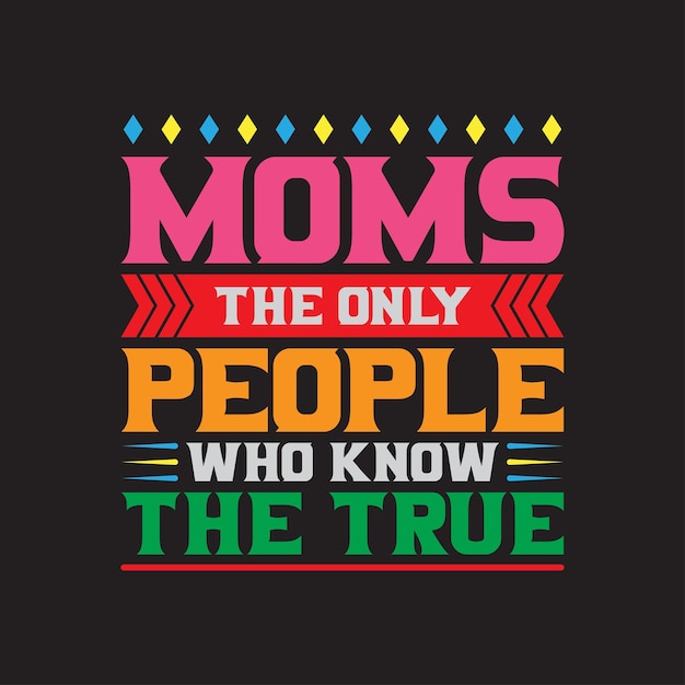 Vibrant Typographic Celebration of Mothers' Wisdom and Insight | Jiffy ...