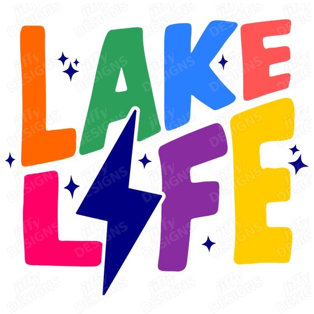 'Lake Life' Vibrant Rainbow Letters with Electric Blue Lightning Bolt ...