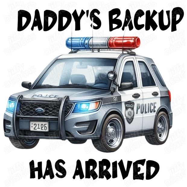 'Daddy's Backup Has Arrived' with Cartoon Police SUV Illustration ...