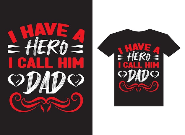 Heroic Dad Graphic T-Shirt Design | Jiffy Designs