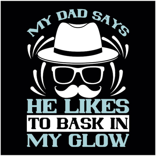 Stylish Dad Enjoys Basking in Glowing Glow | Jiffy Designs