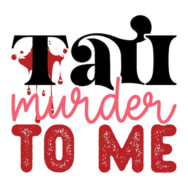 Chilling Typographic Illustration of 'Tail Murder to Me' | Jiffy Designs