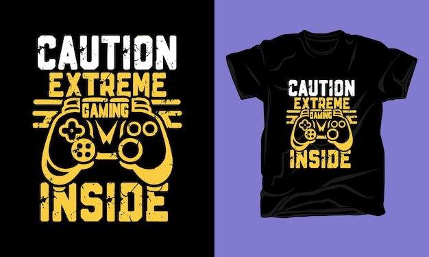 Caution: Extreme Gaming Inside | Jiffy Designs