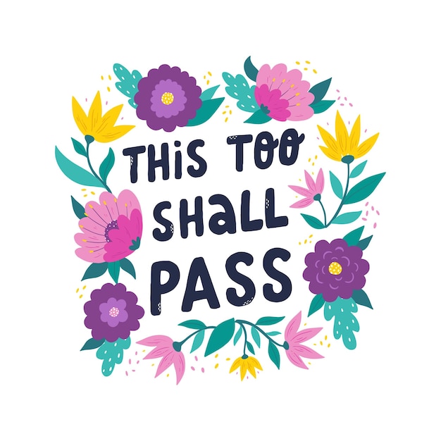 Inspirational Floral Wreath with 'This Too Shall Pass' Message | Jiffy ...