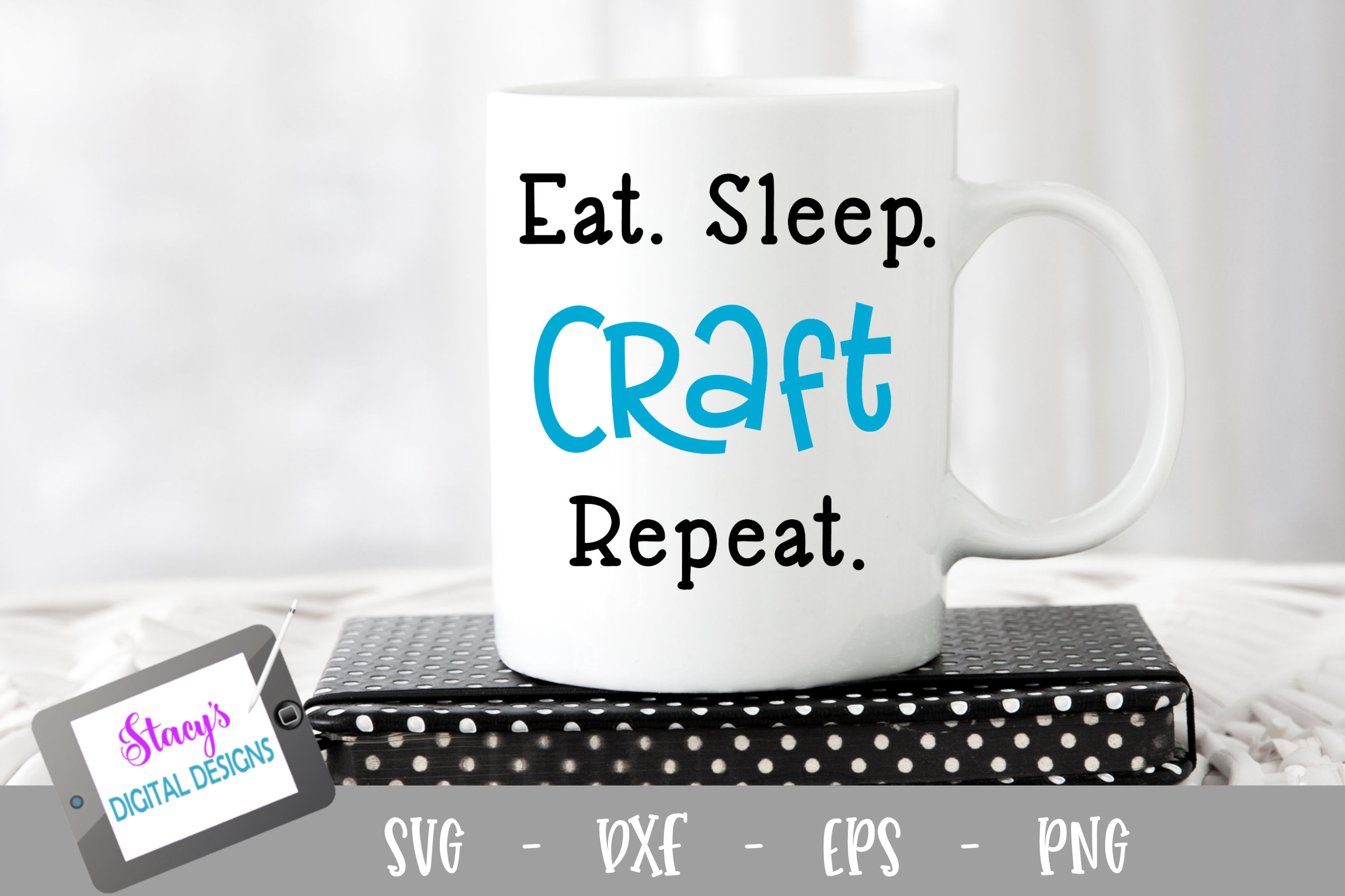 'Eat Sleep Craft Repeat' Crafting Quote | Jiffy Designs