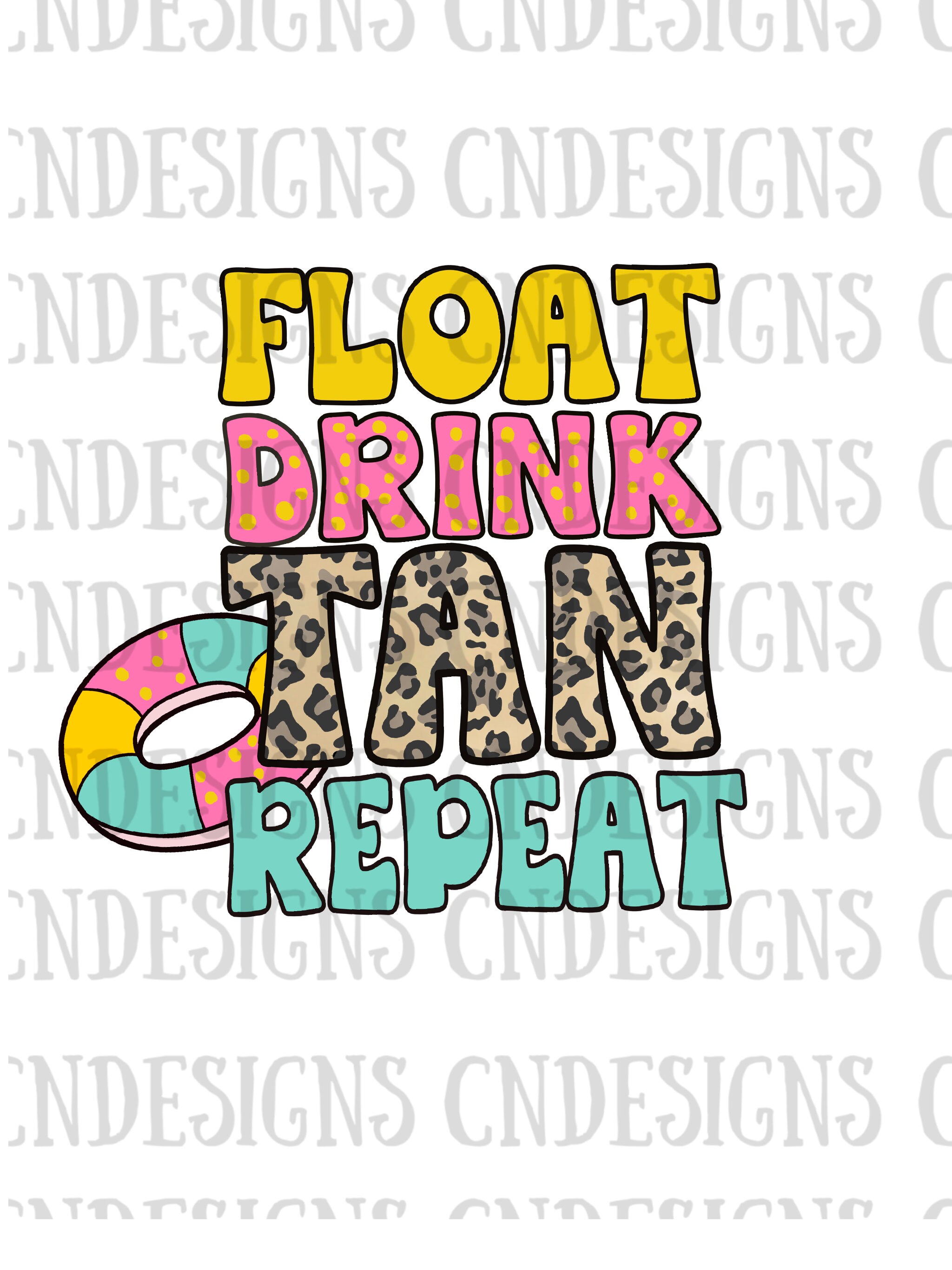 Float Drink Tan Repeat Png | river png | lake png | day drinking png ...