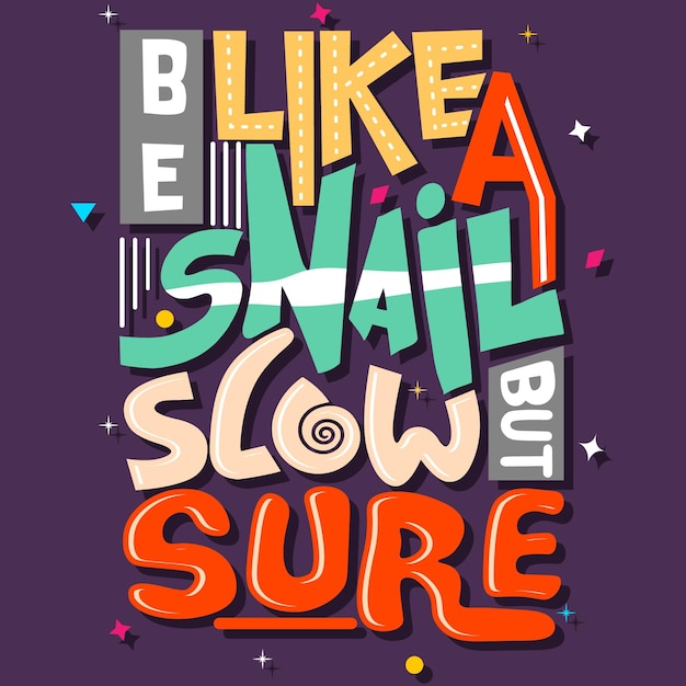 Vibrant Lettering Celebrating Life's Leisurely Pace | Jiffy Designs