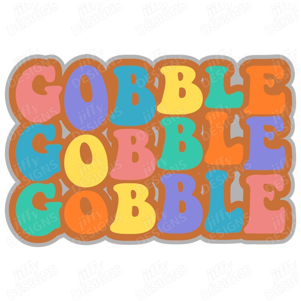 'Gobble Gobble Gobble' Colorful Retro-Inspired Bubble Letters with ...