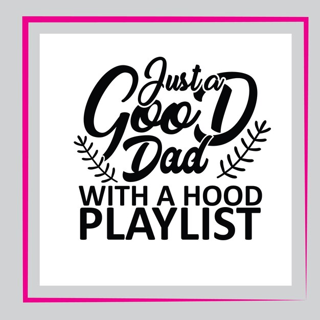 Stylish Typographic Design for the Cool Dad | Jiffy Designs